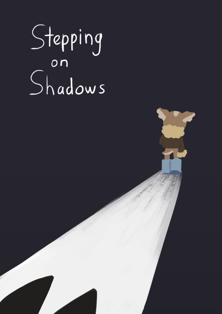 Title – Stepping on Shadows